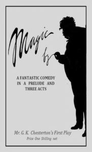 The Magic of Magic – Australian Chesterton Society